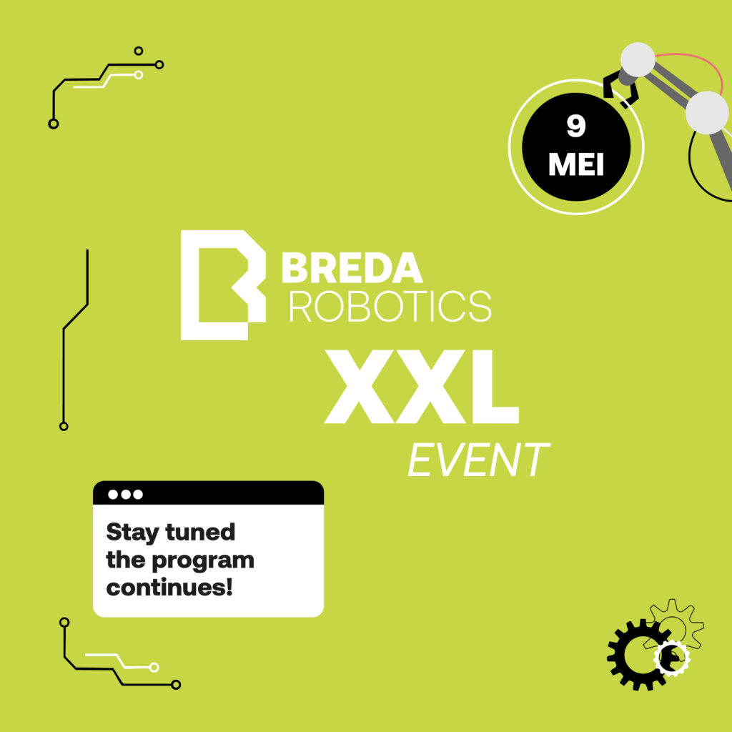 Breda Robotics XXL Event – Together, We Design The Future